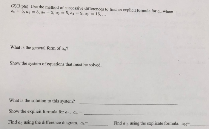 Solved (2)(3 pts) Use the method of successive differences | Chegg.com