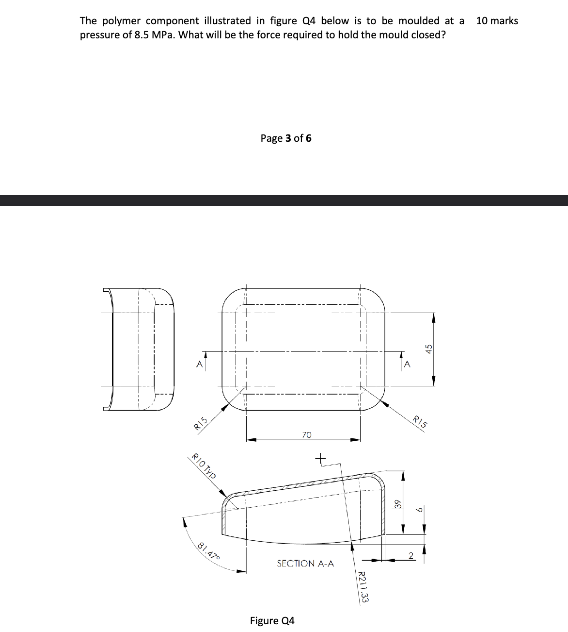 Solved The polymer component illustrated in figure Q4 ﻿below | Chegg.com