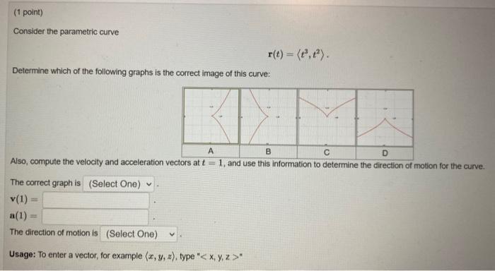 Solved Consider the parametric curve r(t)= t3,t2 Determine | Chegg.com
