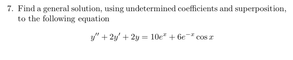 Find a general solution, using undetermined | Chegg.com