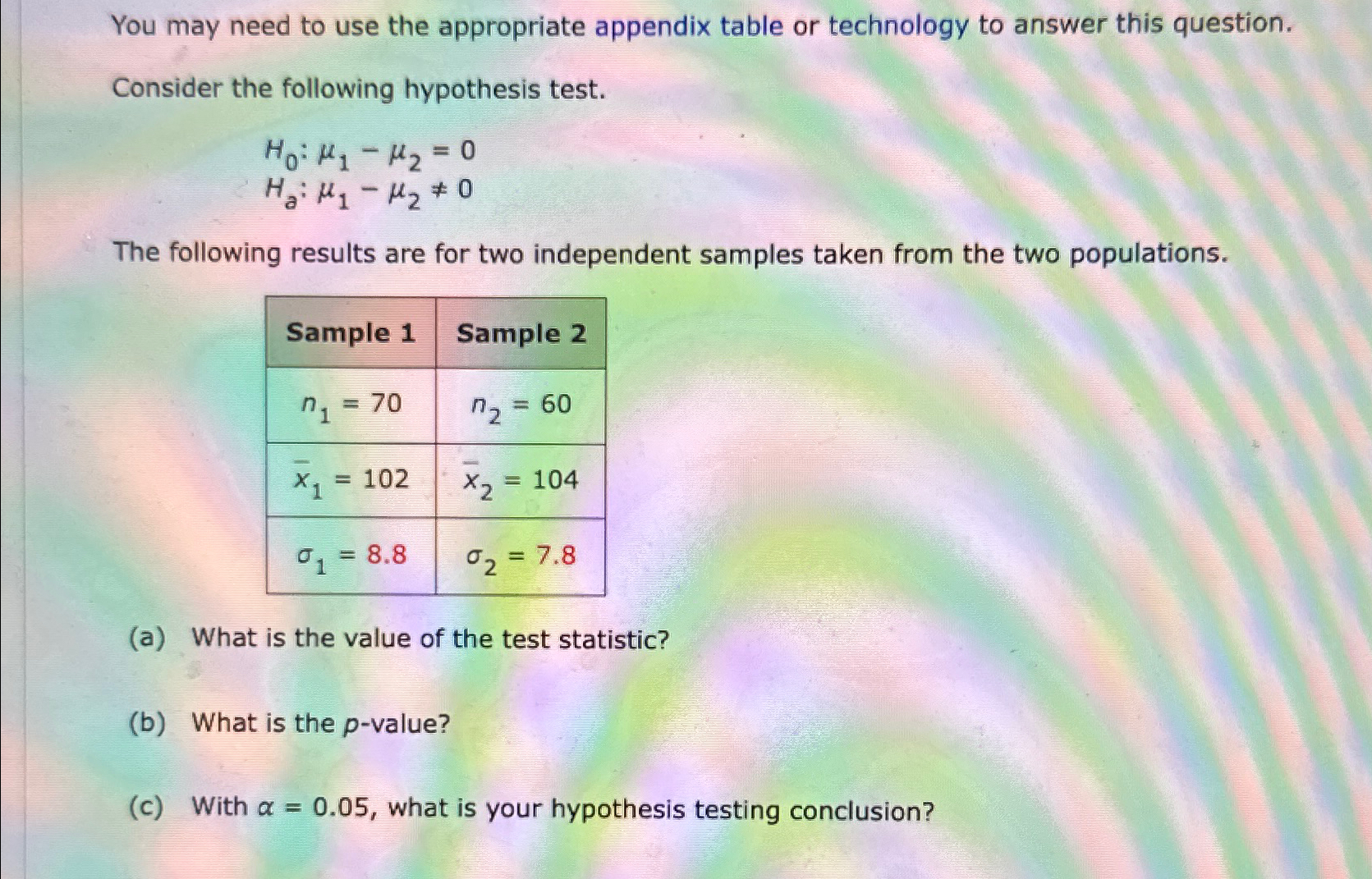 Solved You may need to use the appropriate appendix table or | Chegg.com