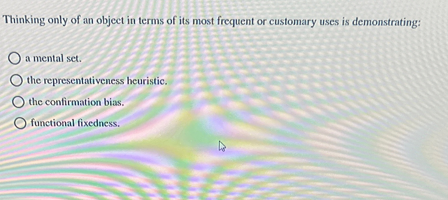 Solved Thinking only of an object in terms of its most | Chegg.com