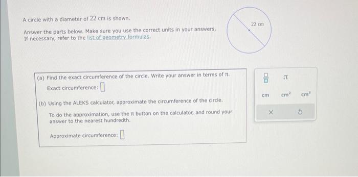 Solved A circle with a diameter of 22 cm is shown. Answer | Chegg.com
