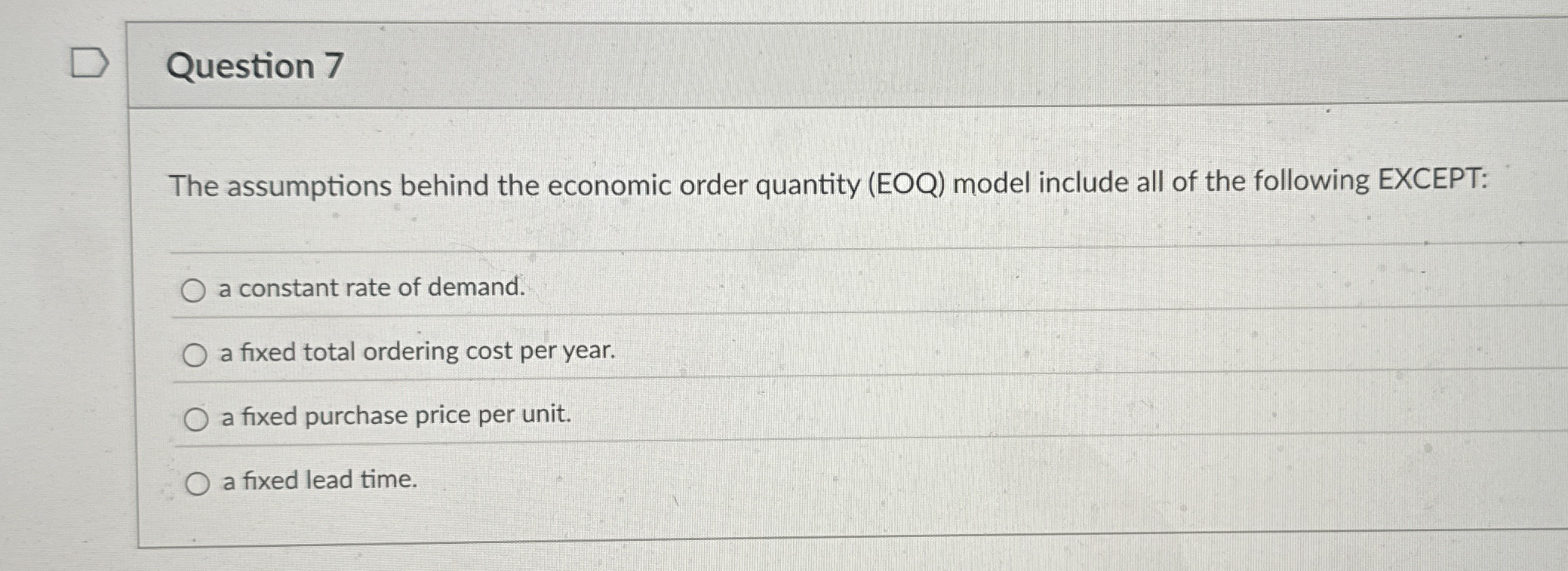 Solved Question 7The assumptions behind the economic order | Chegg.com