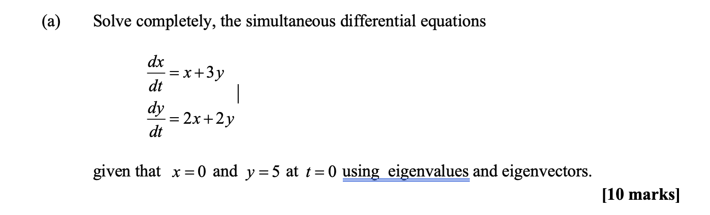 Solved Solve completely, the simultaneous differential | Chegg.com