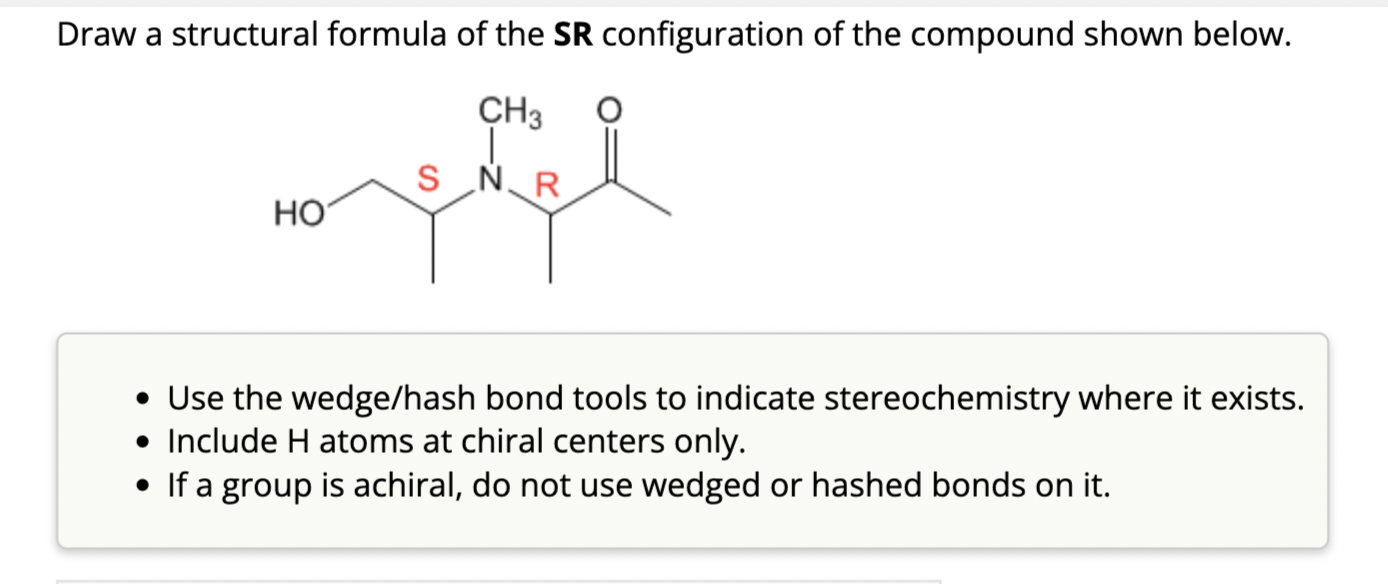 Solved Draw a structural formula of the RS configuration of | Chegg.com