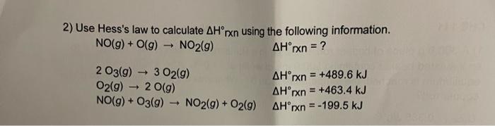 Solved 2) Use Hess's law to calculate AH°rxn using the | Chegg.com