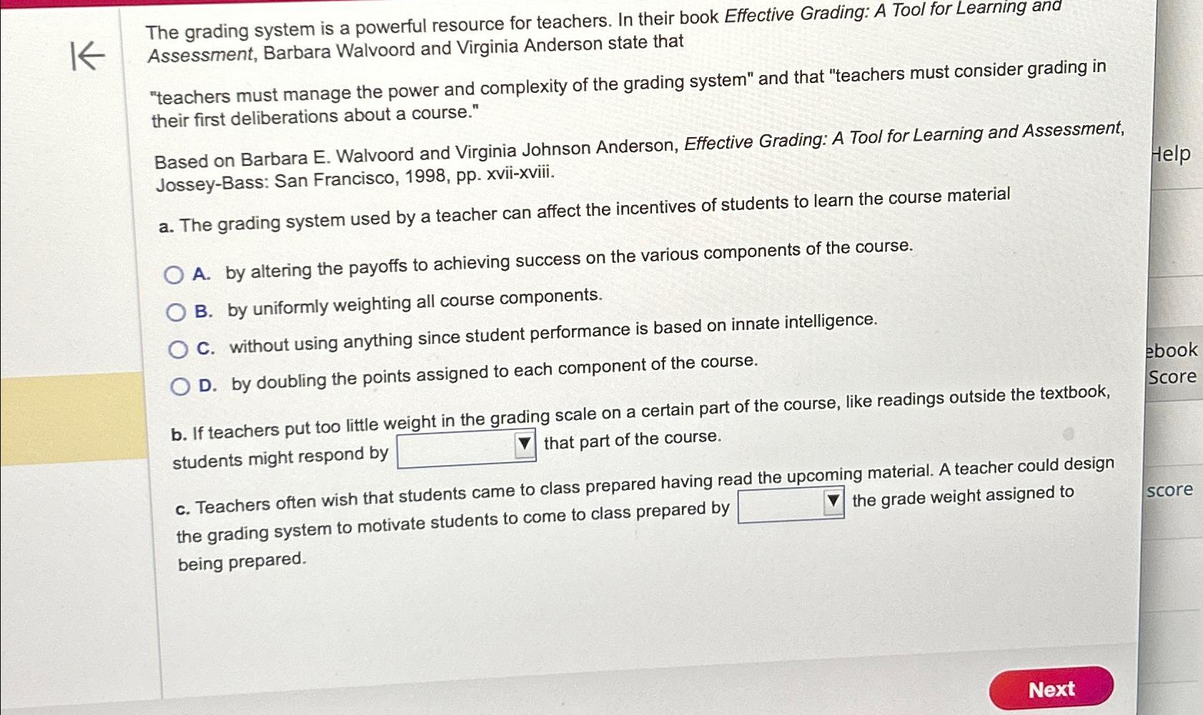 Solved The grading system is a powerful resource for | Chegg.com