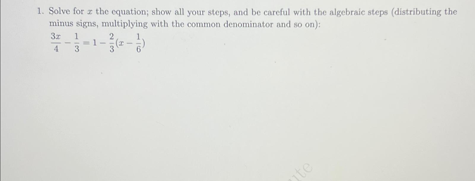 Solved Solve for x ﻿the equation; show all your steps, and | Chegg.com