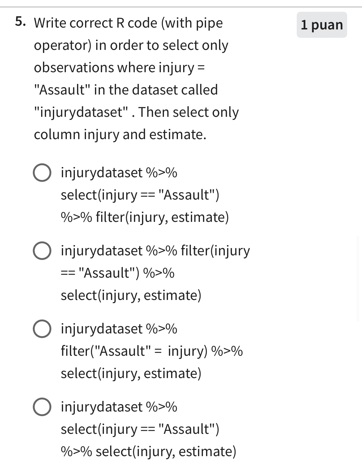 Solved Write correct R code (with pipe1 ﻿puanoperator) ﻿in | Chegg.com