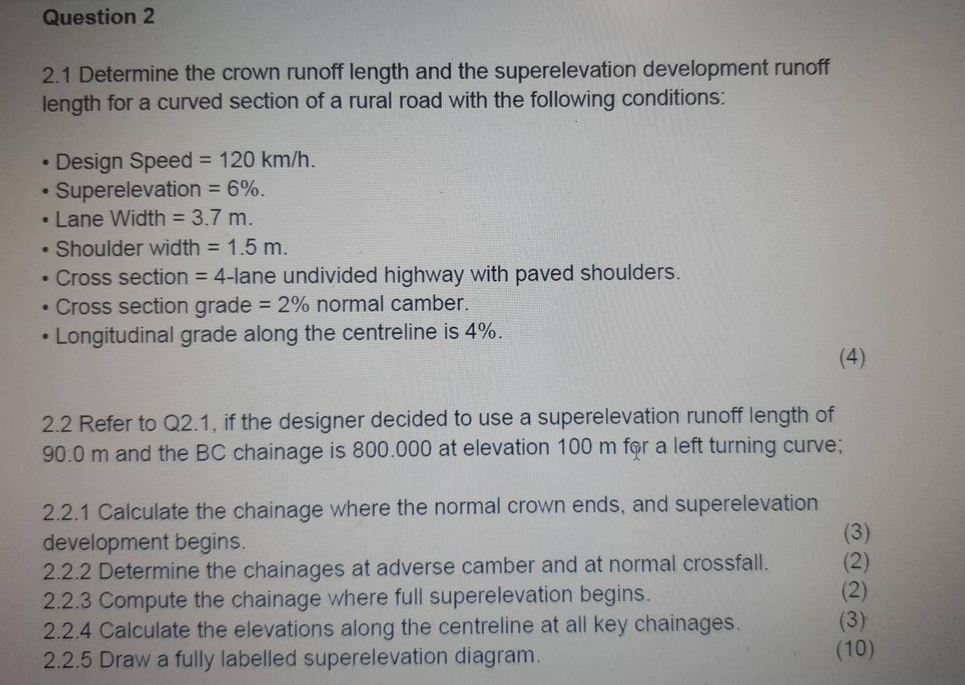 Solved Question 2 2.1 Determine the crown runoff length and | Chegg.com