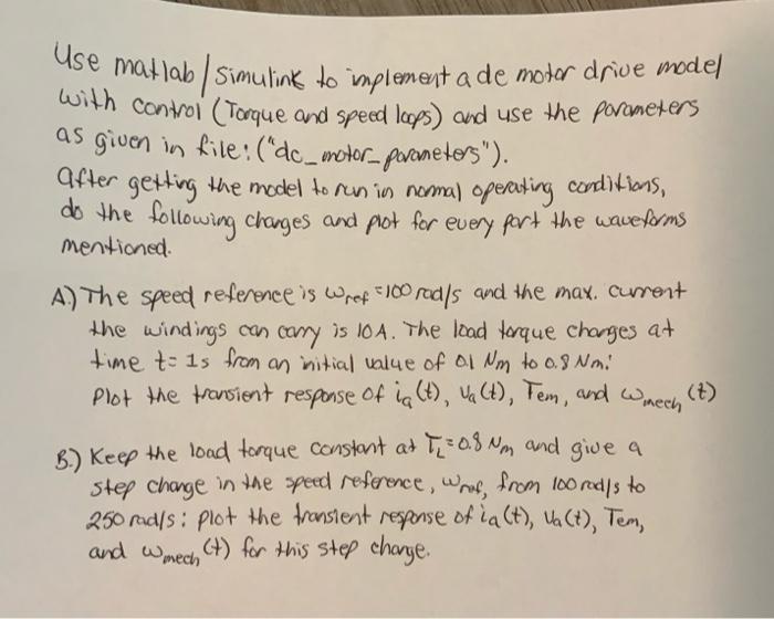 Use matlab Simulink to implement a de motor drive | Chegg.com