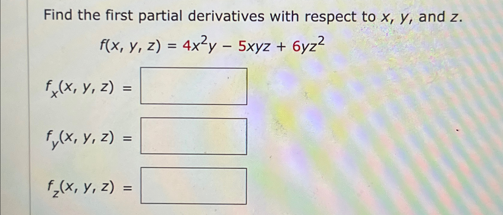 Solved Find the first partial derivatives with respect to | Chegg.com