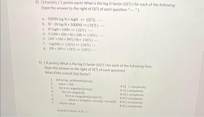 Solved 8) (14 points / 2 points each) What is the big O | Chegg.com