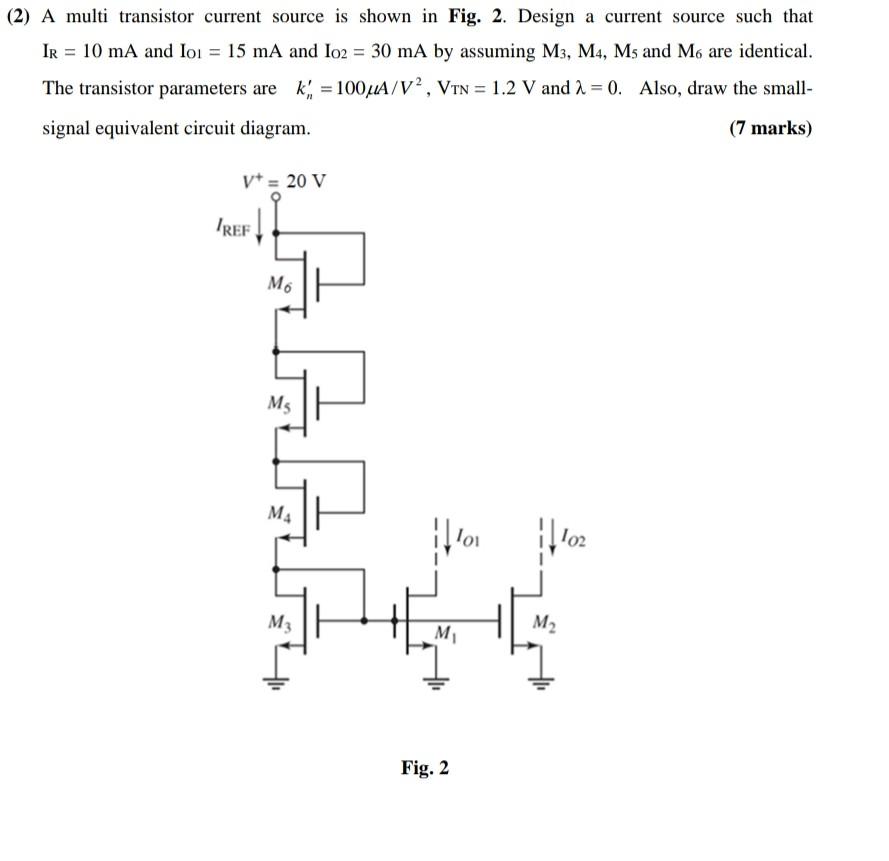 Solved (2) A multi transistor current source is shown in | Chegg.com