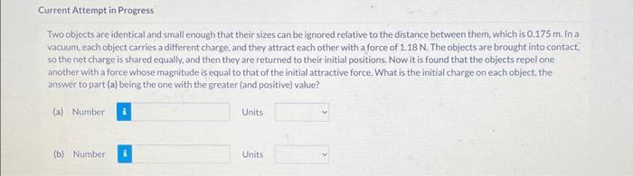 Solved Two objects are identical and small enough that their | Chegg.com