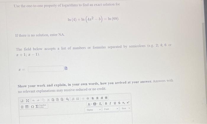 Solved Use the one-to-one property of logarithms to find an | Chegg.com