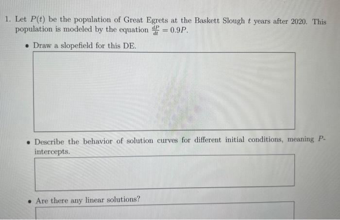 Solved Let P(t) be the population of Great Egrets at the | Chegg.com