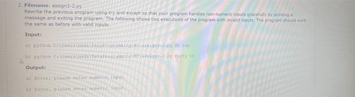 Solved 2 Filename Assign3 2 Py Rewrite The Previous