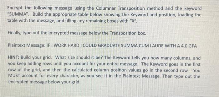 Solved Encrypt the following message using the Columnar | Chegg.com