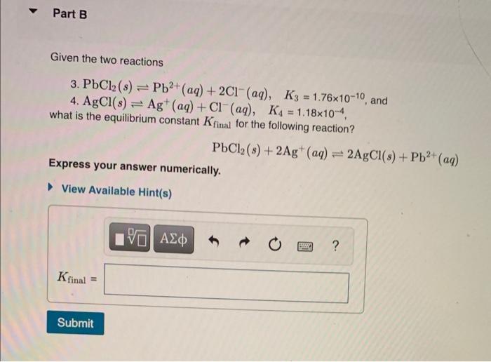 Solved Given the two reactions 3. | Chegg.com