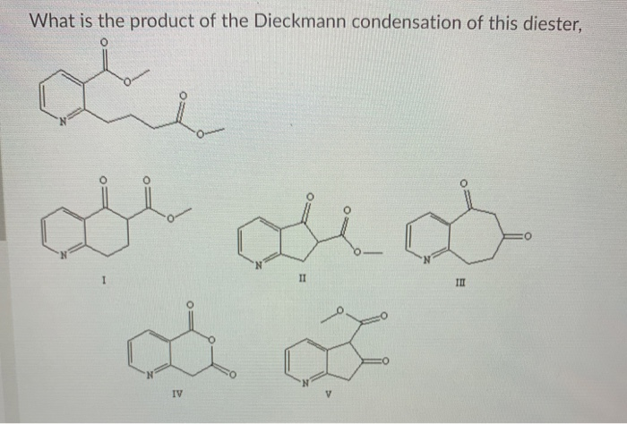 Solved What is the product of the Dieckmann condensation of | Chegg.com