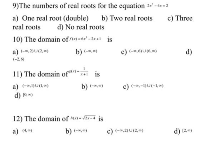 Solved 9) The numbers of real roots for the equation 2x² - | Chegg.com