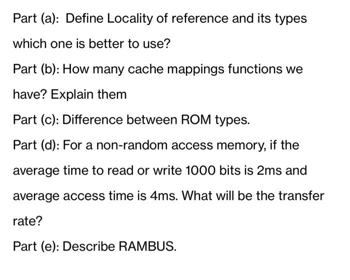 Solved Part (a): Define Locality of reference and its types | Chegg.com
