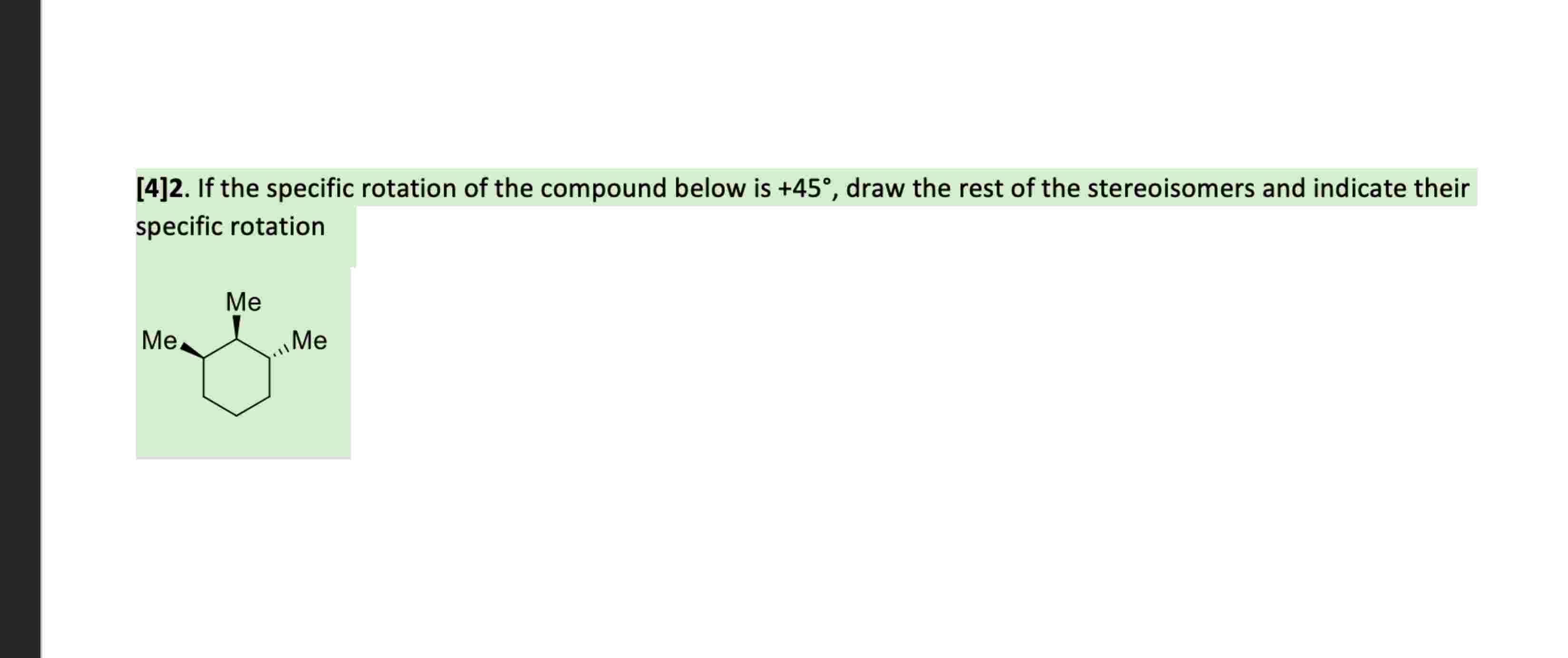Solved [4]2. ﻿If the specific rotation of the compound below | Chegg.com