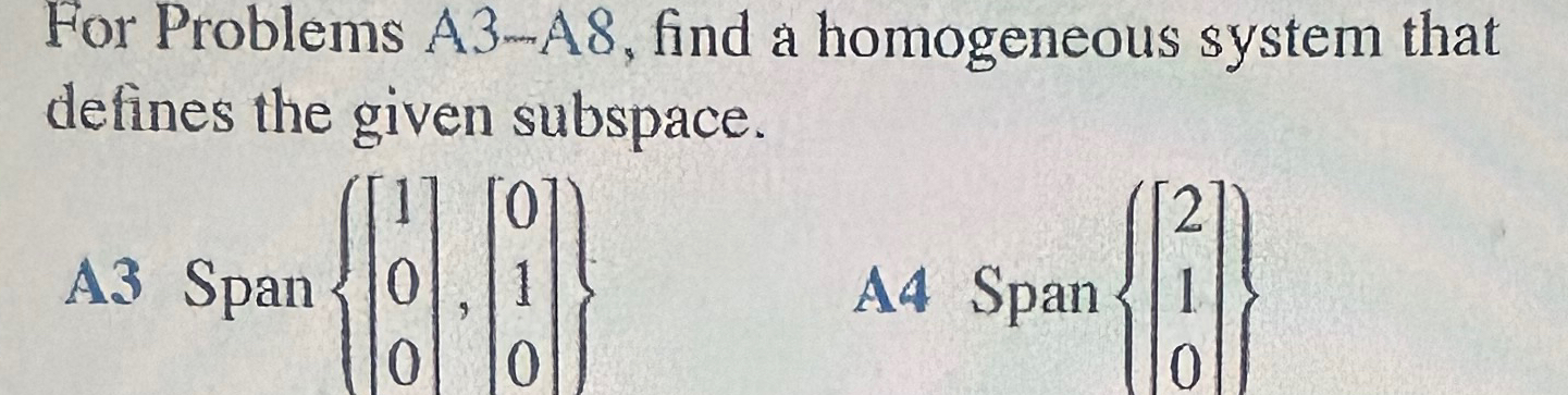 Solved For Problems A3-A8, ﻿find a homogeneous system that | Chegg.com