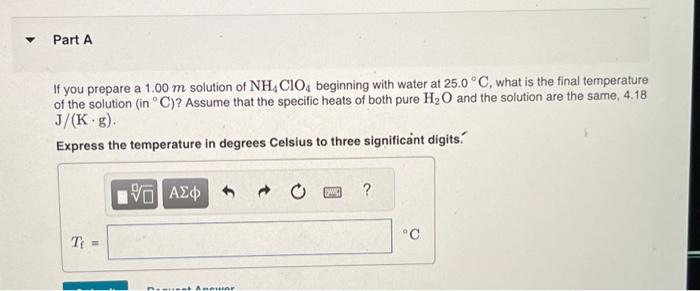 Solved The dissolution of NH4ClO4( s) in water is | Chegg.com