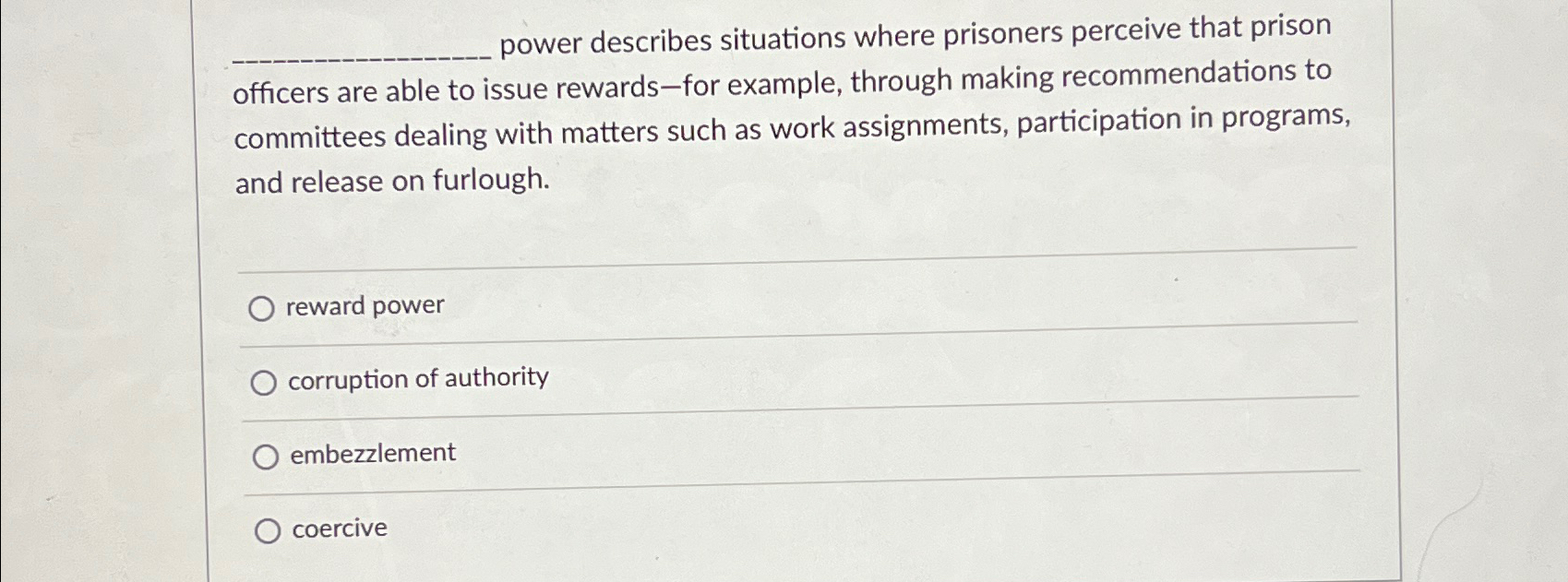 Solved power describes situations where prisoners perceive | Chegg.com