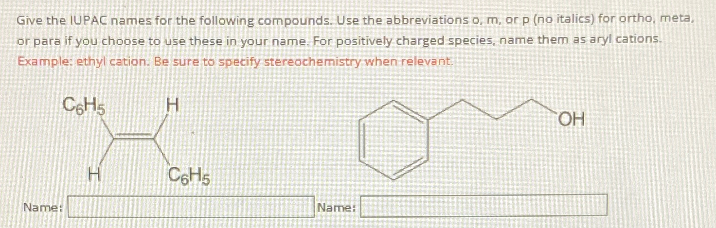 Solved Give the IUPAC names for the following compounds. Use | Chegg.com