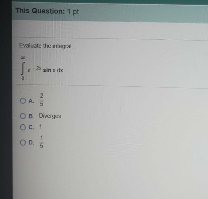 Solved This Question: 1 pt Evaluate the integral 00 e -2x | Chegg.com