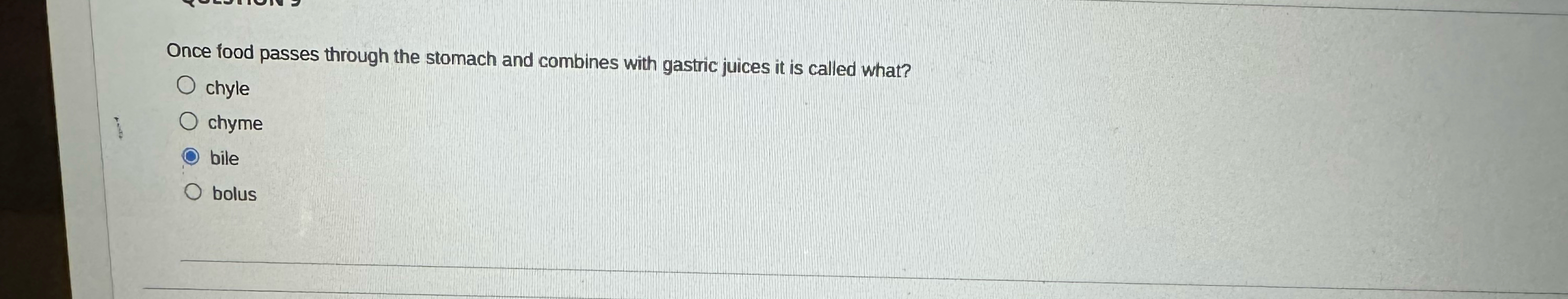 Solved Once food passes through the stomach and combines | Chegg.com