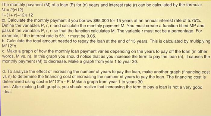 Solved The monthly payment (M) of a loan (P) for (n) years | Chegg.com