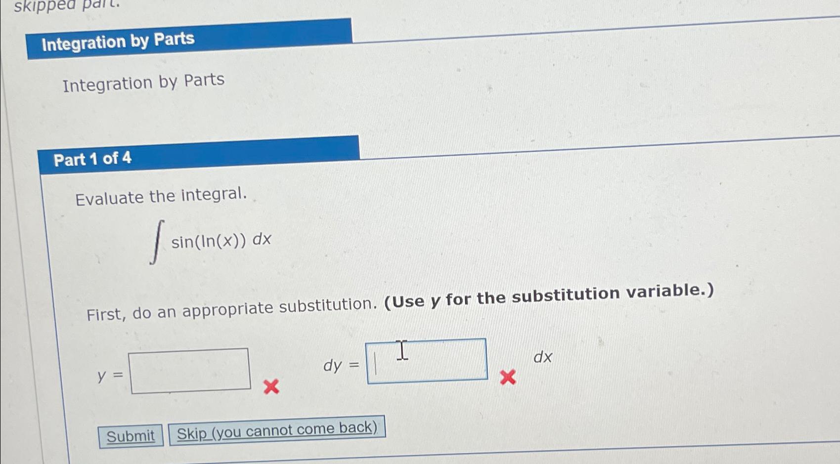 Solved Integration by PartsIntegration by PartsPart 1 ﻿of | Chegg.com