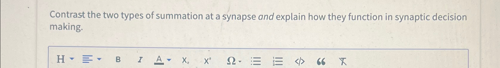 Solved Contrast The Two Types Of Summation At A Synapse And