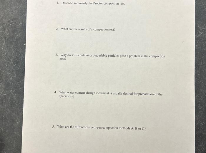 Solved 1. Describe summarily the Proctor compaction test. 2. | Chegg.com