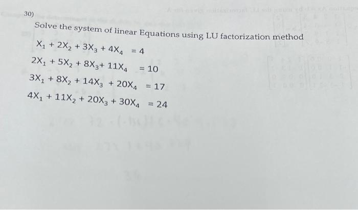 Solved 30 Solve The System Of Linear Equations Using Lu
