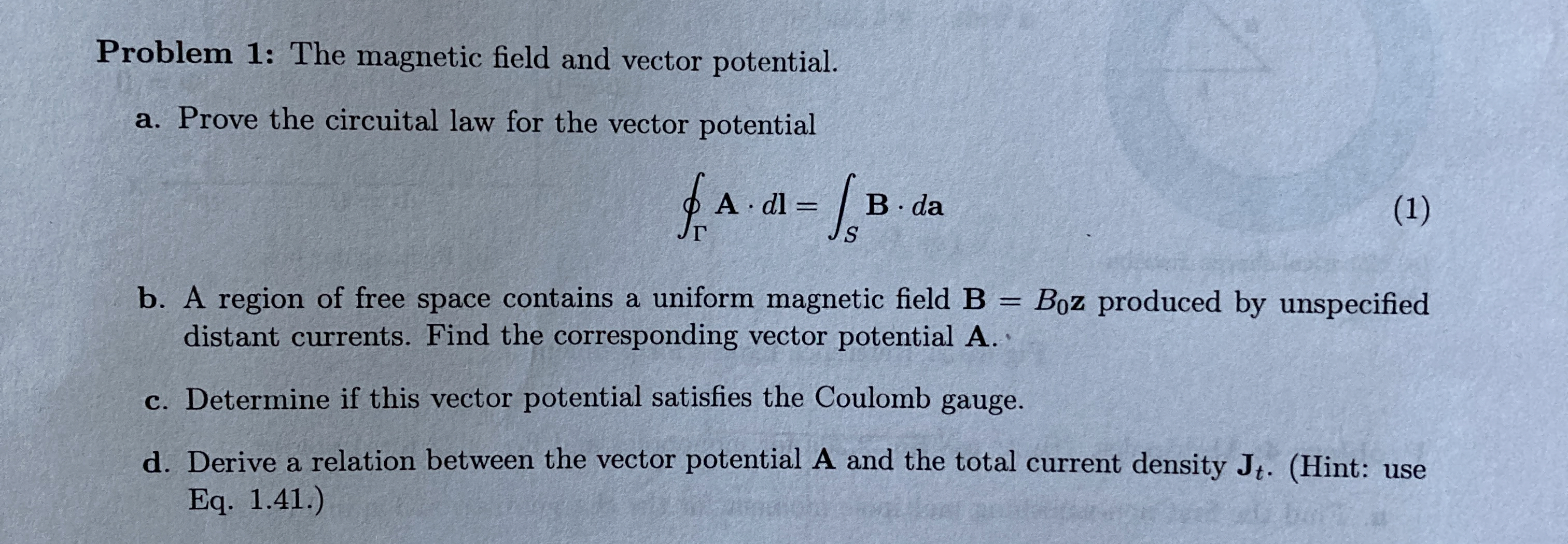 Solved Problem 1: The magnetic field and vector potential.a. | Chegg.com