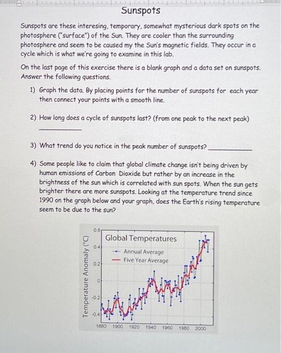 Solved Sunspots are these interesing, temporary, somewhat | Chegg.com