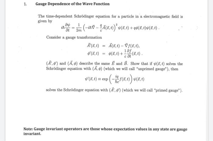 Solved Gauge Dependence Of The Wave Function The