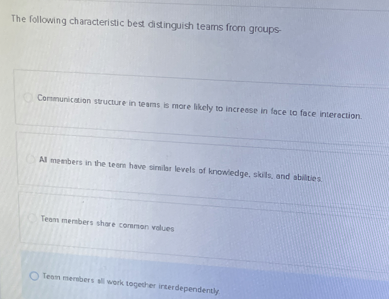 Solved The following characteristic best distinguish teams | Chegg.com