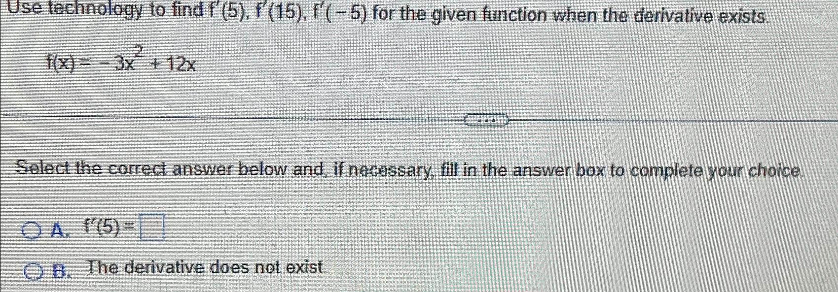 Solved Use technology to find f'(5),f'(15),f'(-5) ﻿for the | Chegg.com