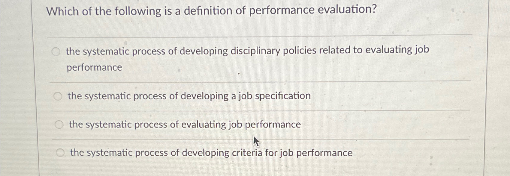 Solved Which of the following is a definition of performance | Chegg.com