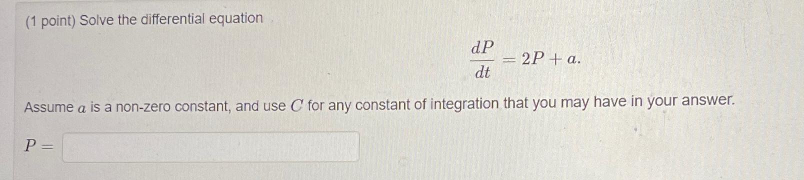 Solved (1 ﻿point) ﻿Solve the differential | Chegg.com