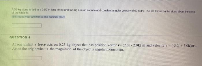 Solved A55 kg stone is tied to a 0 50 m long string and | Chegg.com