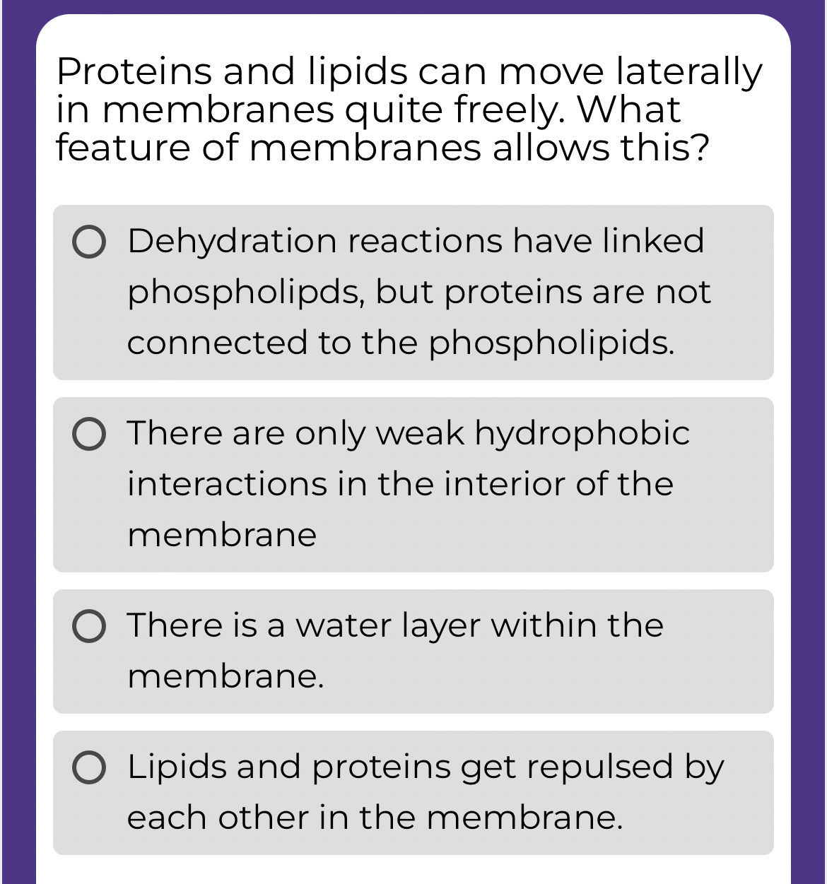 Solved Proteins and lipids can move laterally in membranes | Chegg.com