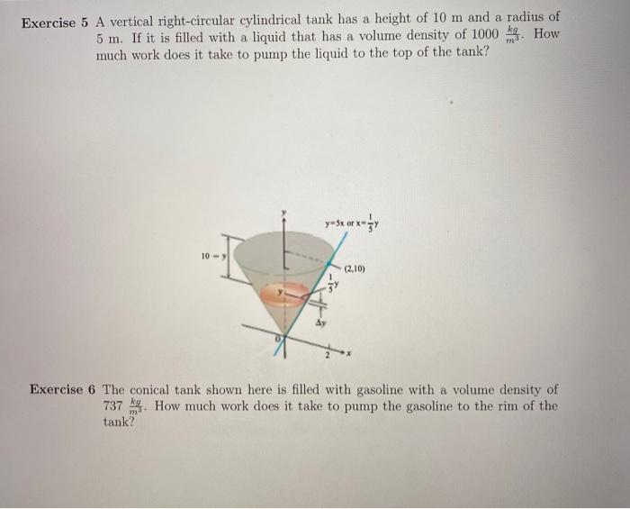 Solved Exercise 5 A vertical right-circular cylindrical tank | Chegg.com